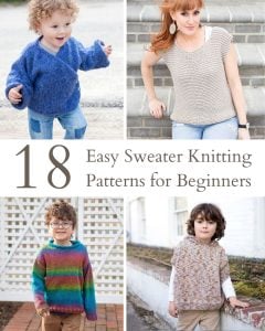 18 Easy Sweater Knitting Patterns for Beginners (Cozy + Wearable Free ...